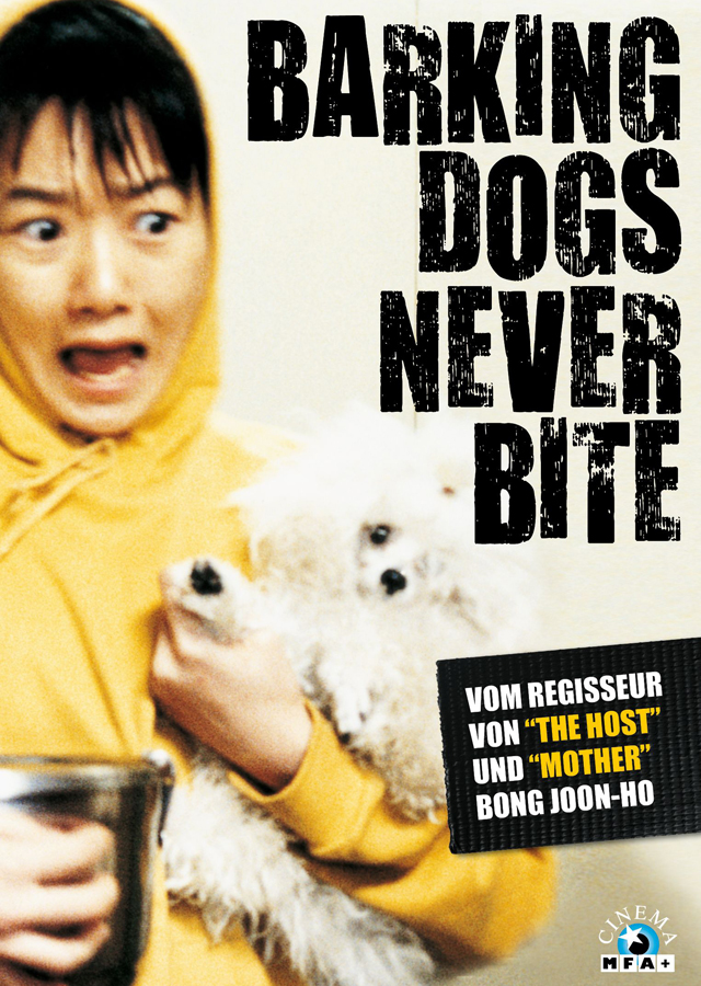 Barking dogs never bite - MFA+ Filmdistribution Barking dogs never bite - MFA+ Filmdistribution